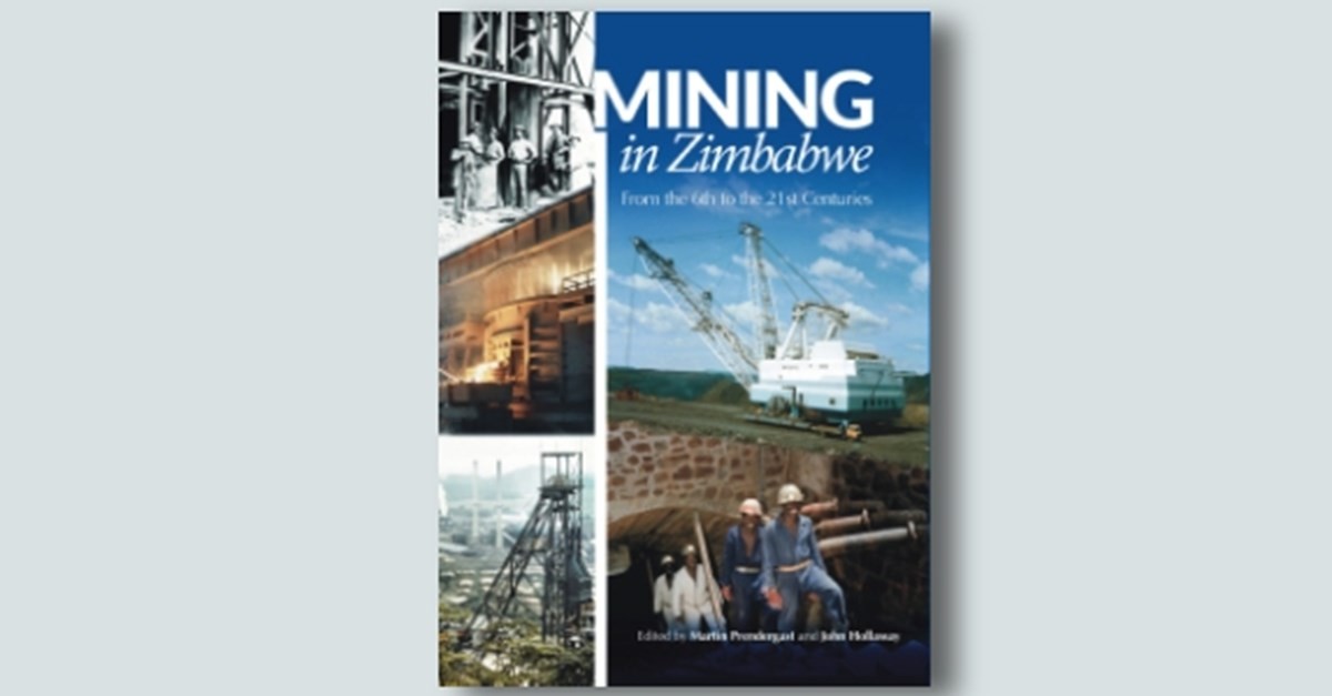 Book Review – Mining in Zimbabwe: From the 6th to the 21st Centuries