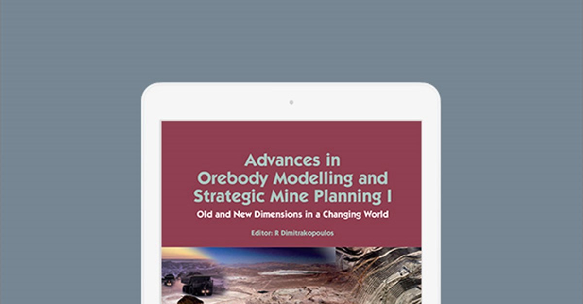 Advances In Orebody Modelling And Strategic Mine Planning I 